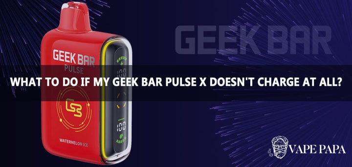 How To Make Sure Your Geek Bar Pulse X Charges Safely? – Vape papa